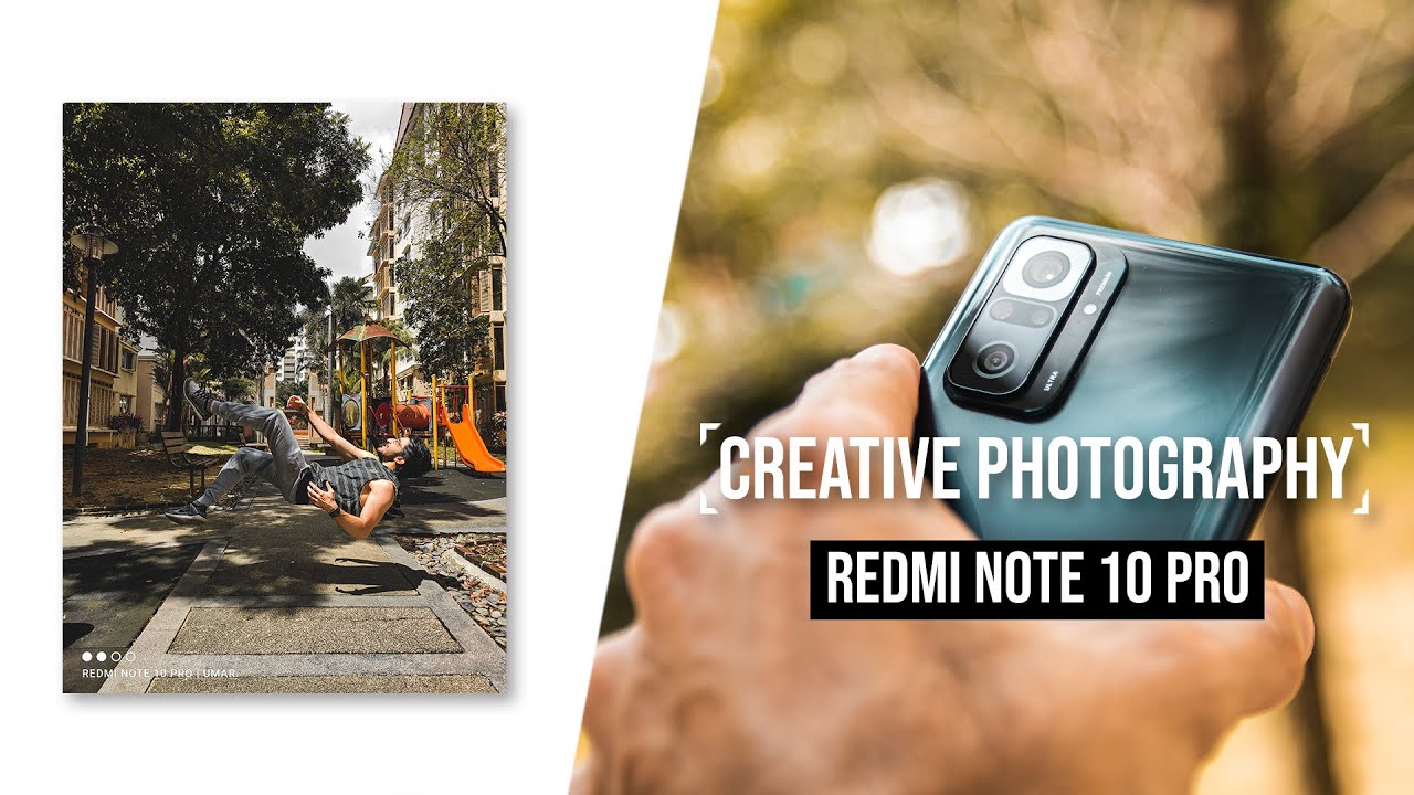 Creative Photography Ideas with the Redmi Note 10 Pro! (108MP & Tele ...