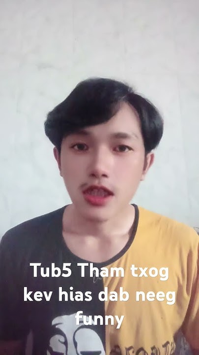 tub 5 hais txog Kev tham dab neeg funny 🤣 Rau sawv daws mloog - YouTube