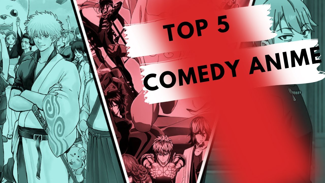 Unleash Your Laughter: Top 5 Comedy Anime Must-Watch - YouTube