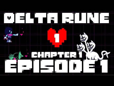 Delta Rune Pacifist Playthrough! (Chapter 1 - Episode 1) - YouTube