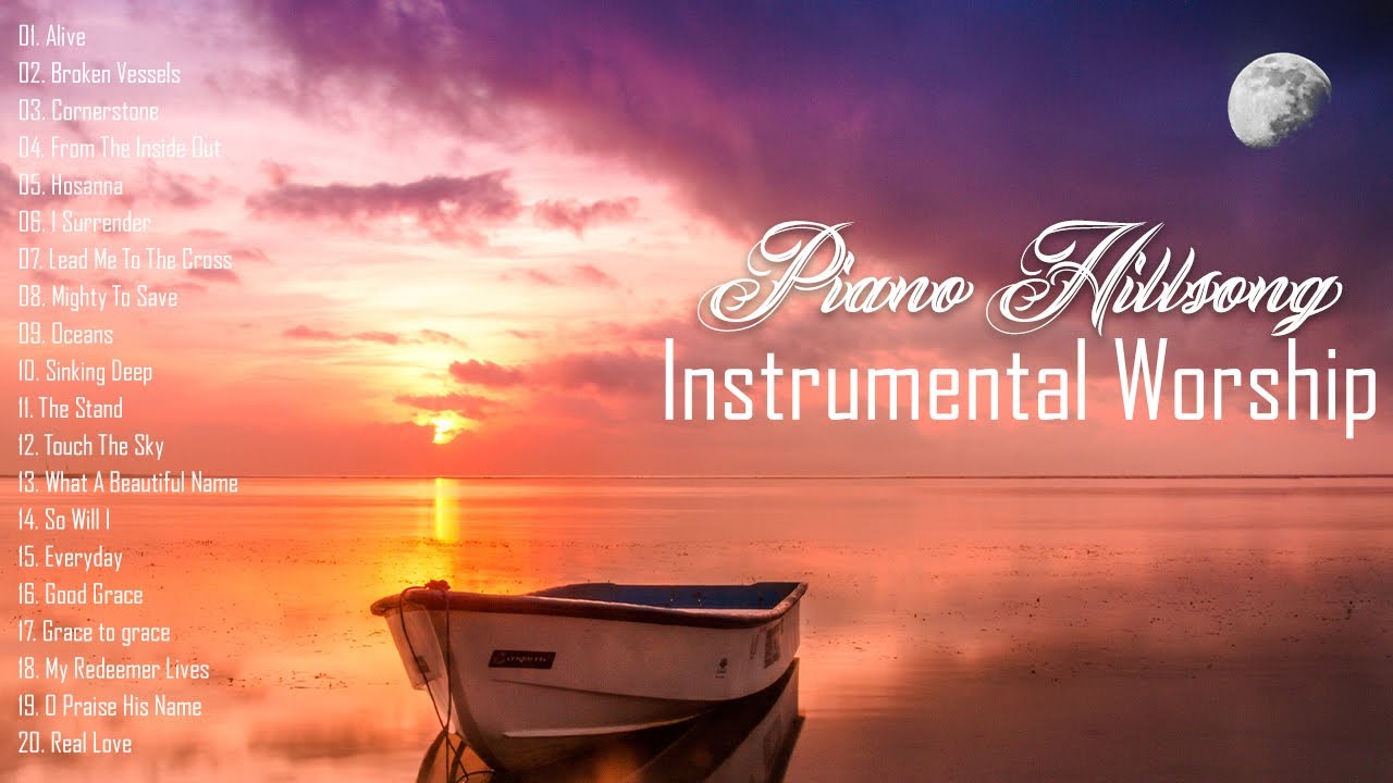 Instrumental Worship Music - Hillsong Instrumental - Instrumental Music ...