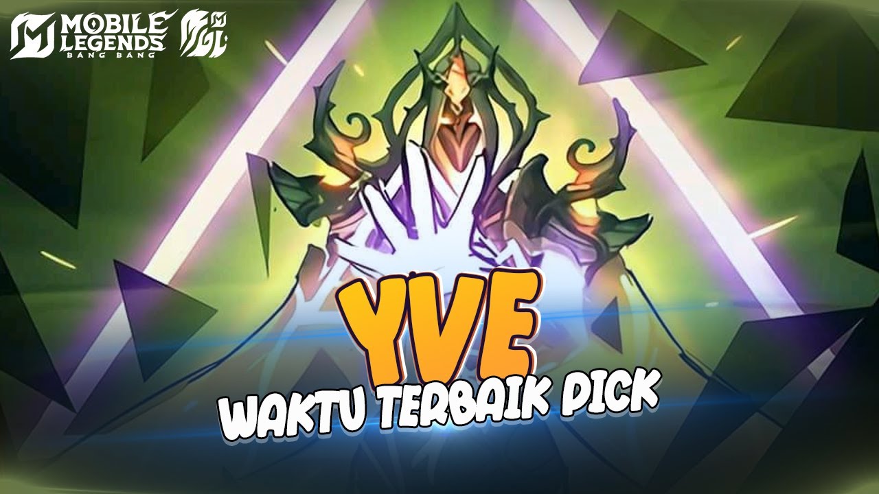 Time to Pick Hero Yve | Mobile Legends: Bang Bang Indonesia - YouTube