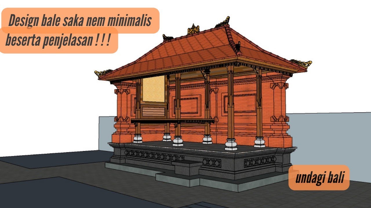 design bale saka nem minimalis beserta penjelasannya oleh undagi bali - YouTube