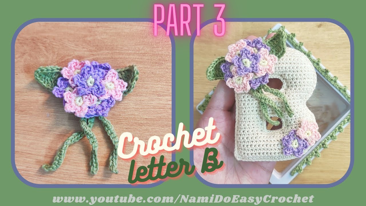 Easy Crochet: How to crochet letter B (Part 3/4) - YouTube