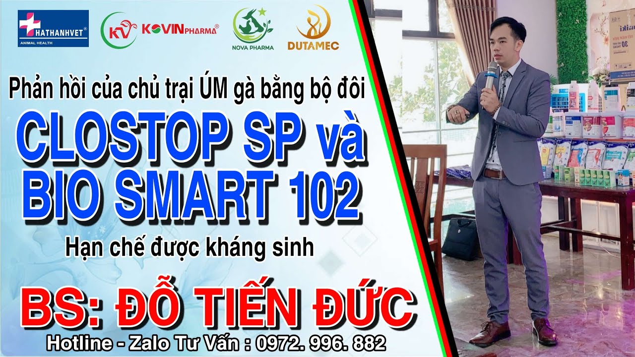 Phản hồi của chủ trại ÚM gà bằng bộ đôi CLOSTOP SP và BIO SMART 102 hạn ...