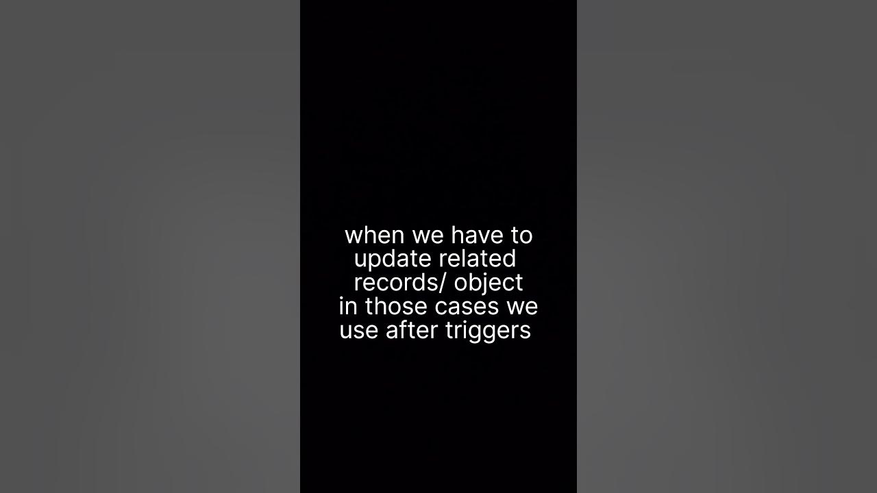 when to use after trigger and before triggers in Salesforce #salesforceknowledge - YouTube