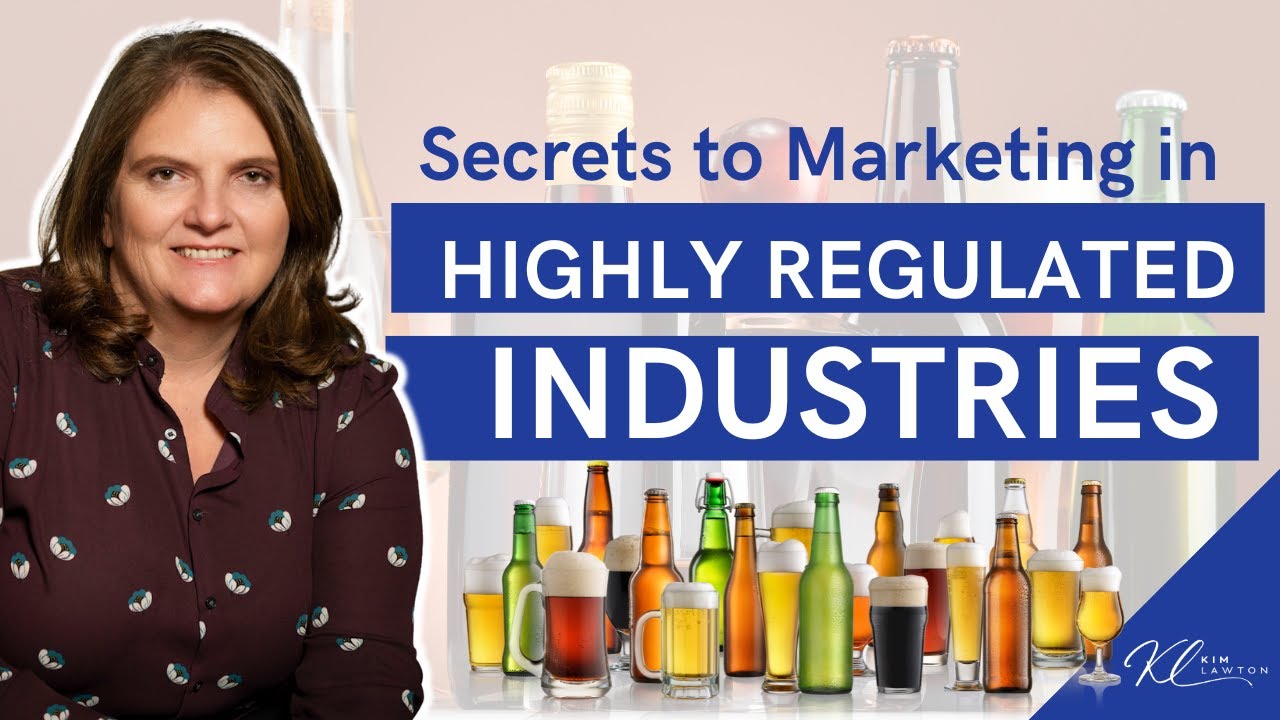 Secrets to Marketing in Highly Regulated Industries - YouTube