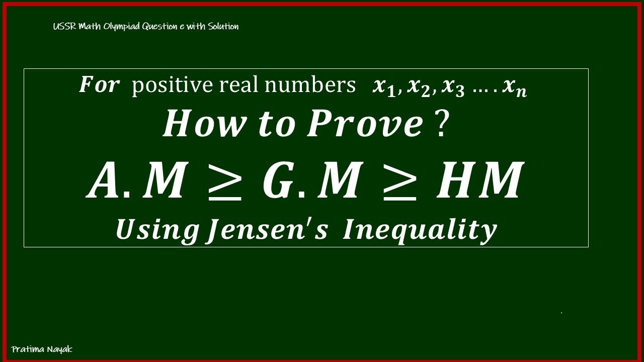 How to Prove AM ≥ GM ≥ HM Using Jensen's Inequality | Math Olympiad ...