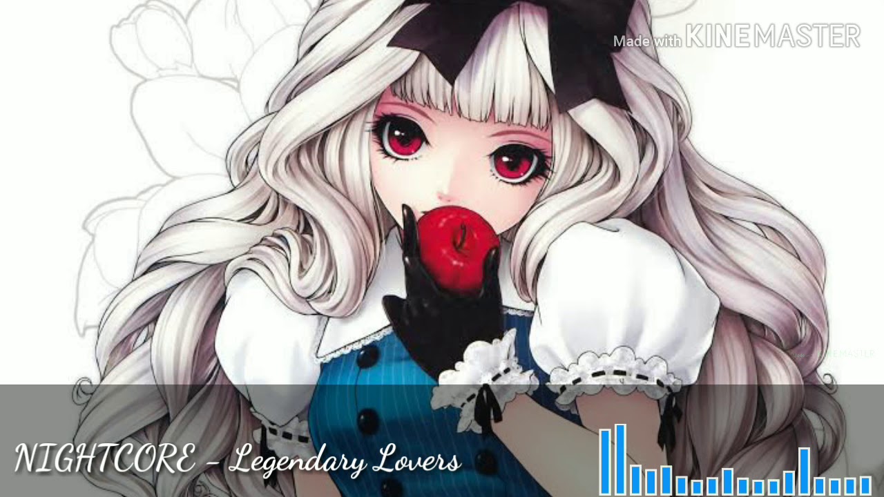 NIGHTCORE - Legendary lovers - YouTube