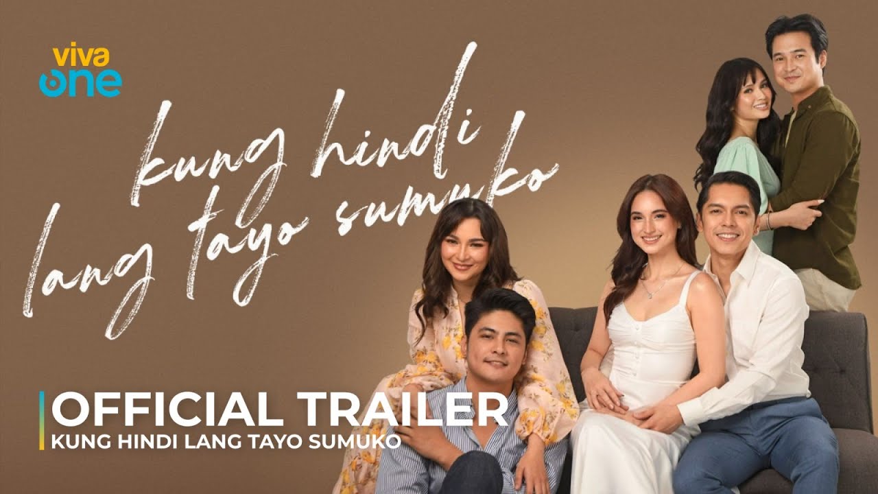 KUNG HINDI LANG TAYO SUMUKO | Official Trailer - YouTube