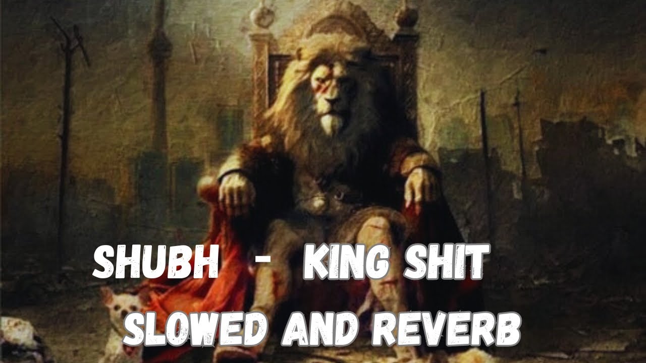 KING SHIFT LOFI Slowed + Reverb: The Ultimate Chill Mix - YouTube