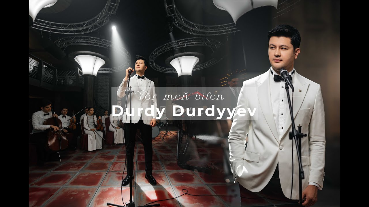 DURDY DURDYYEV - Ýör Meň bilen /Official Music Video/ 2023 - YouTube