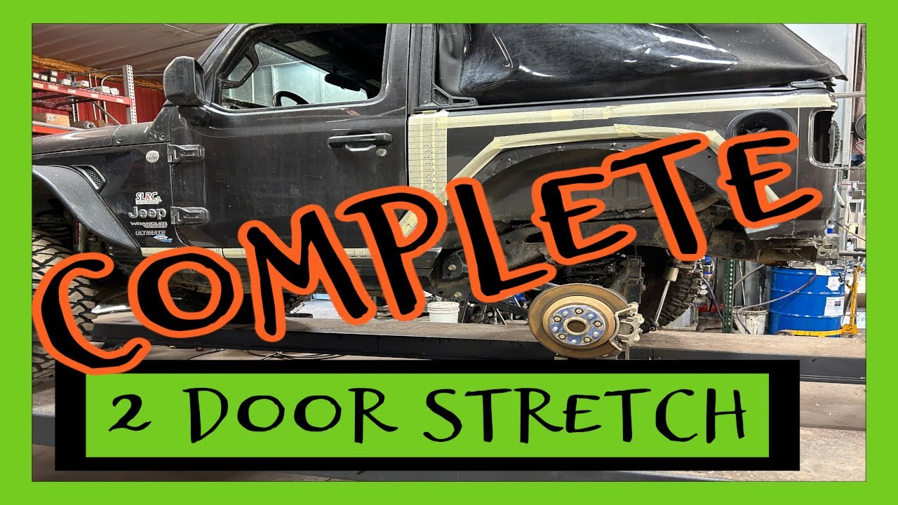 2 Door Jeep Wrangler JL Stretch Complete - YouTube