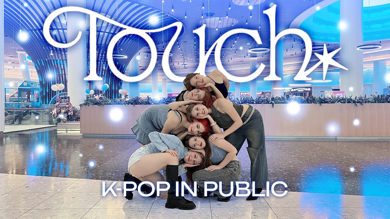 [KPOP IN PUBLIC | ONE TAKE] KATSEYE - (캣츠아이) 'Touch' by Shining Wish ...
