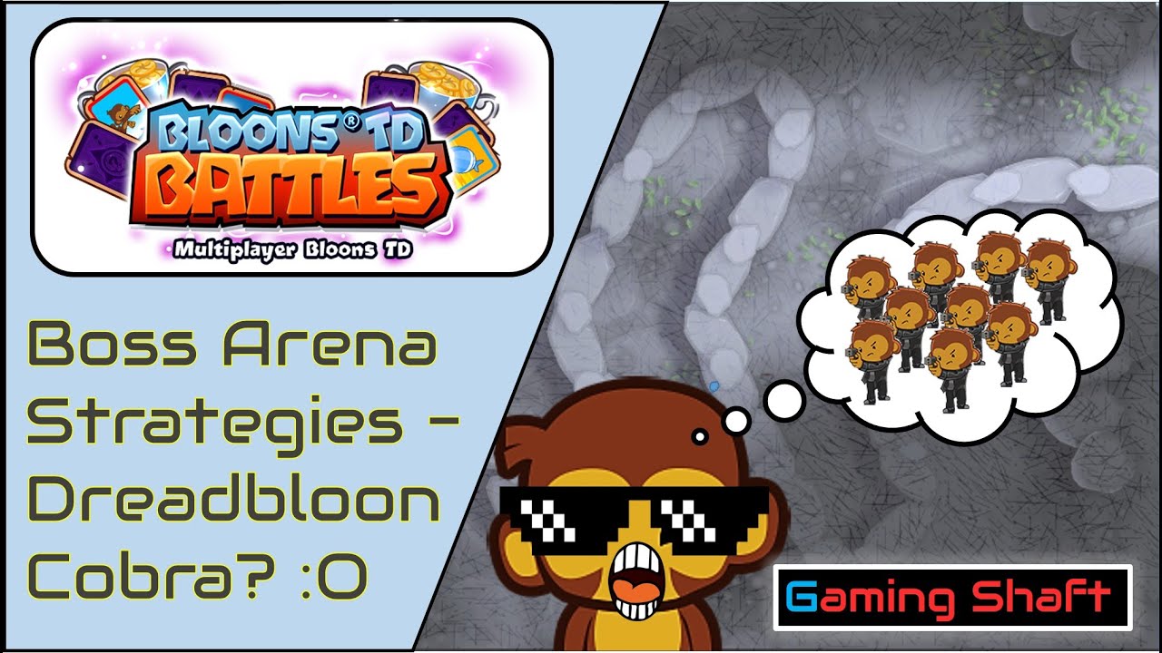 Bloons TD Battles - Boss Arena Strategies - Dreadbloon Cave - Cobra OP ...