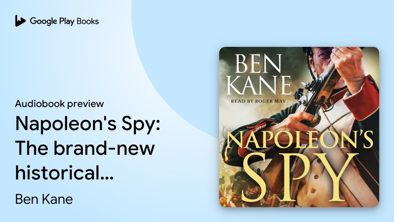 Napoleon's Spy: The brand-new historical… by Ben Kane · Audiobook ...