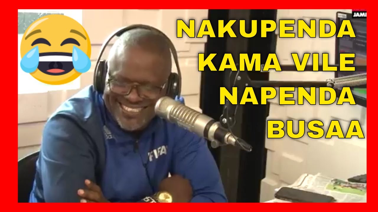 NAKUPENDA TU KAMA VILE HUWA NAPENDA BUSAA GIDI NA GHOST ASUBUHI RADIO ...