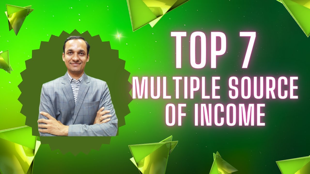 TOP 7 MULTIPLE SOURCE OF INCOME - YouTube