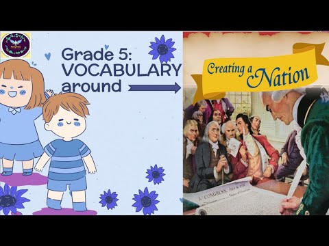 Wonders | Grade 5: Vocabulary around Creating a Nation - YouTube