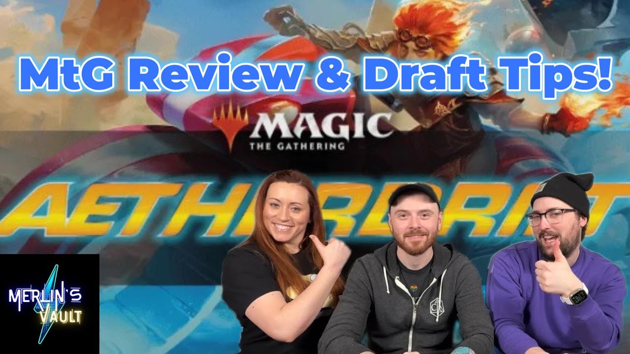 MtG Drafting Tips and Aetherdrift Review! - YouTube