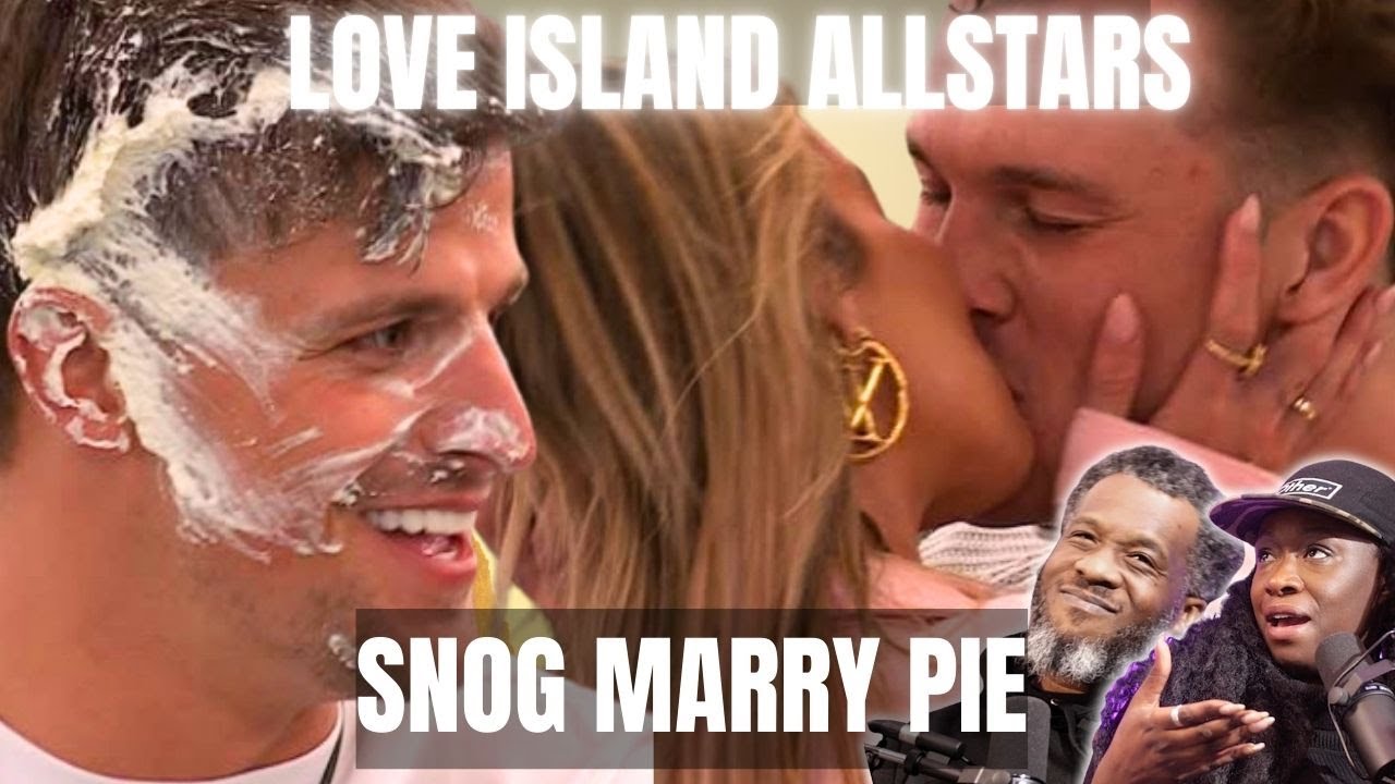 SNOG MARRY PIE! Love Island Allstars S2 EP25 Review & Recap - YouTube