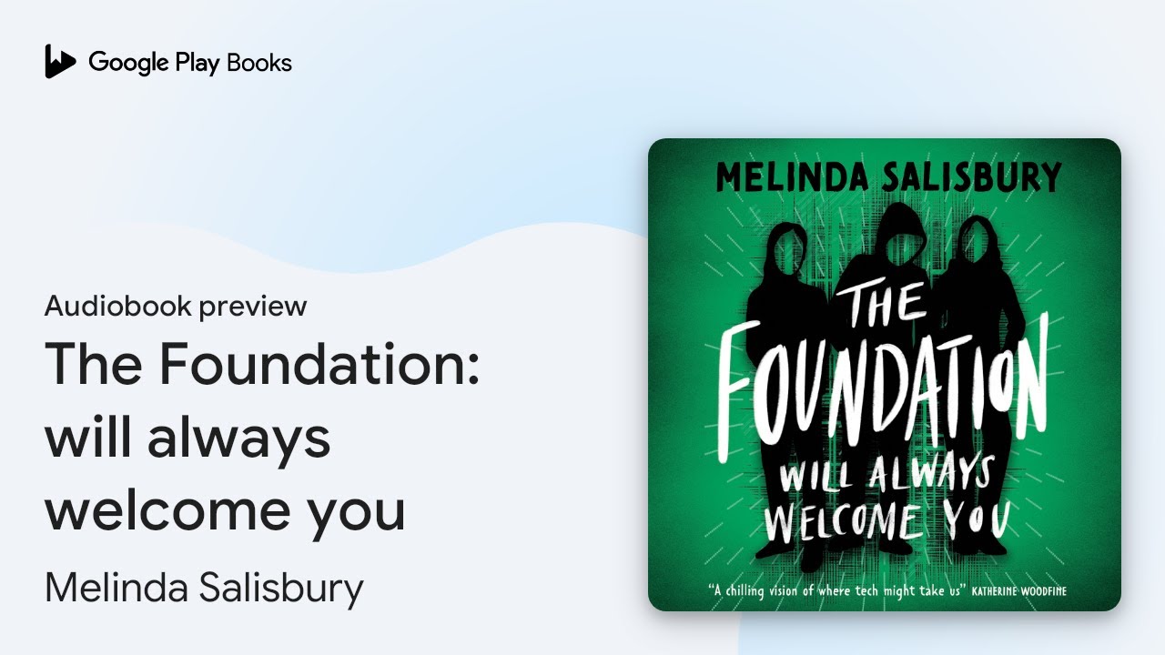 The Foundation: will always welcome you by Melinda Salisbury · Audiobook preview - YouTube