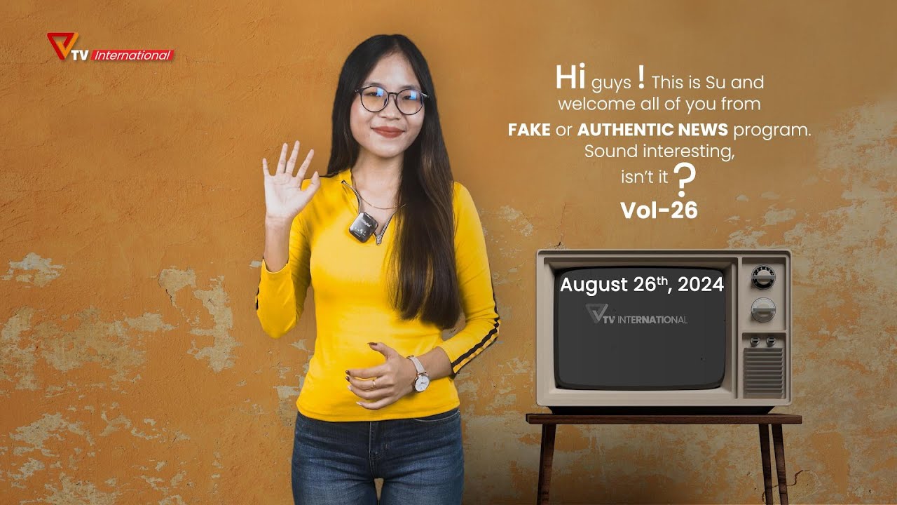 Fake or Authentic News (25 August 2024) - YouTube