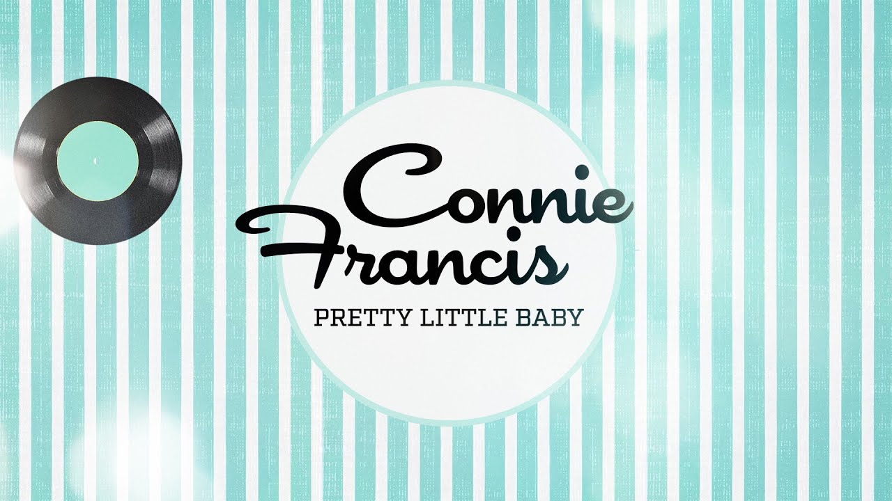 Connie Francis - Pretty Little Baby (Official Visualizer) - YouTube Music