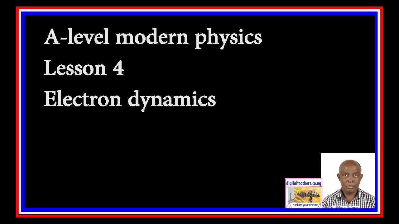 A level modern physic lesson 4 - YouTube