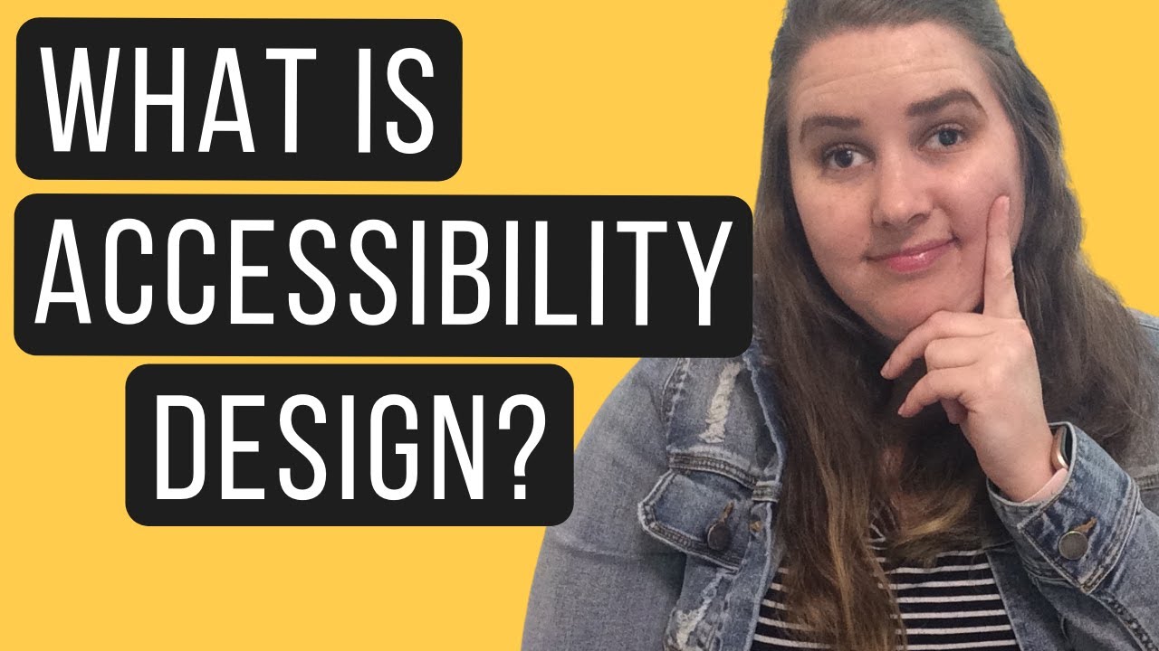 WHAT IS ACCESSIBILITY DESIGN? | Examples of Accessibility for ...