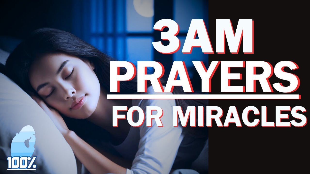 Top 10 best "How to Pray" at 3am Prayer for Miracles, Healing, and ...