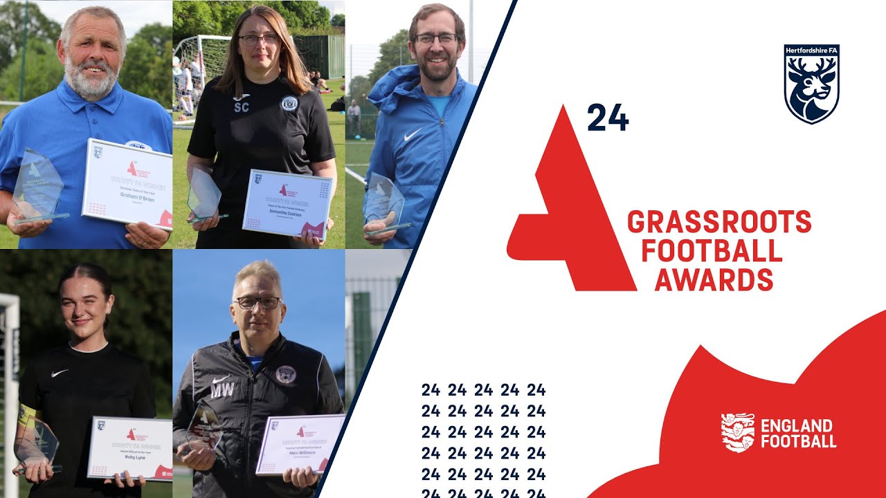 Hertfordshire FA Grassroots Football Awards Winners 2024 - YouTube