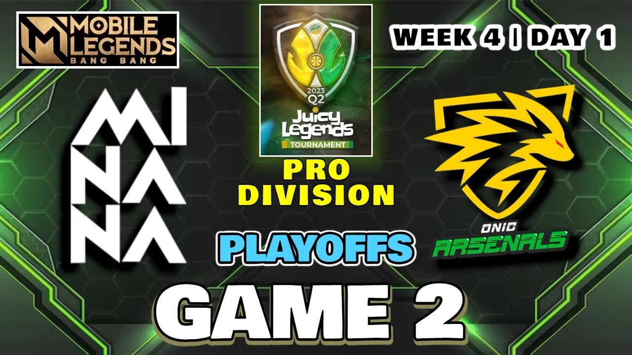 MINANA ESPORTS vs ONIC ARSENALS | Game 2 | JUICY LEGEND TOURNAMENT Q2 ...