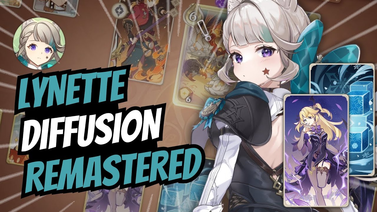 🙀 LYNETTE-SC DIFFUSION REMASTERED 👌 | Genshin Impact TCG - YouTube