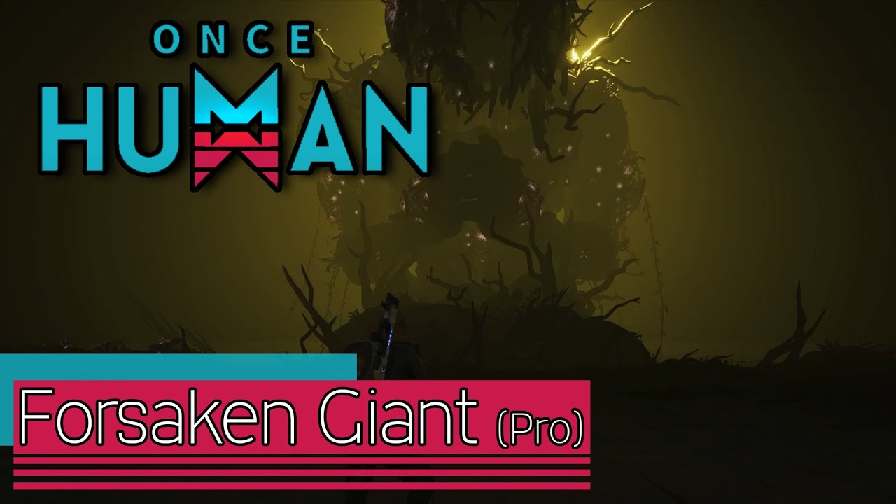 Once Human - The Forsaken Giant (Pro) - Solo - Fast Gunner Build - YouTube