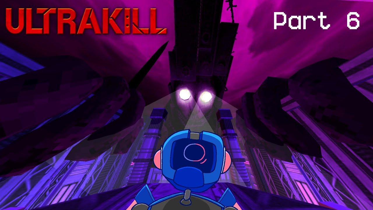 The Court of the Corpse King | ULTRAKILL | Part 6 - YouTube