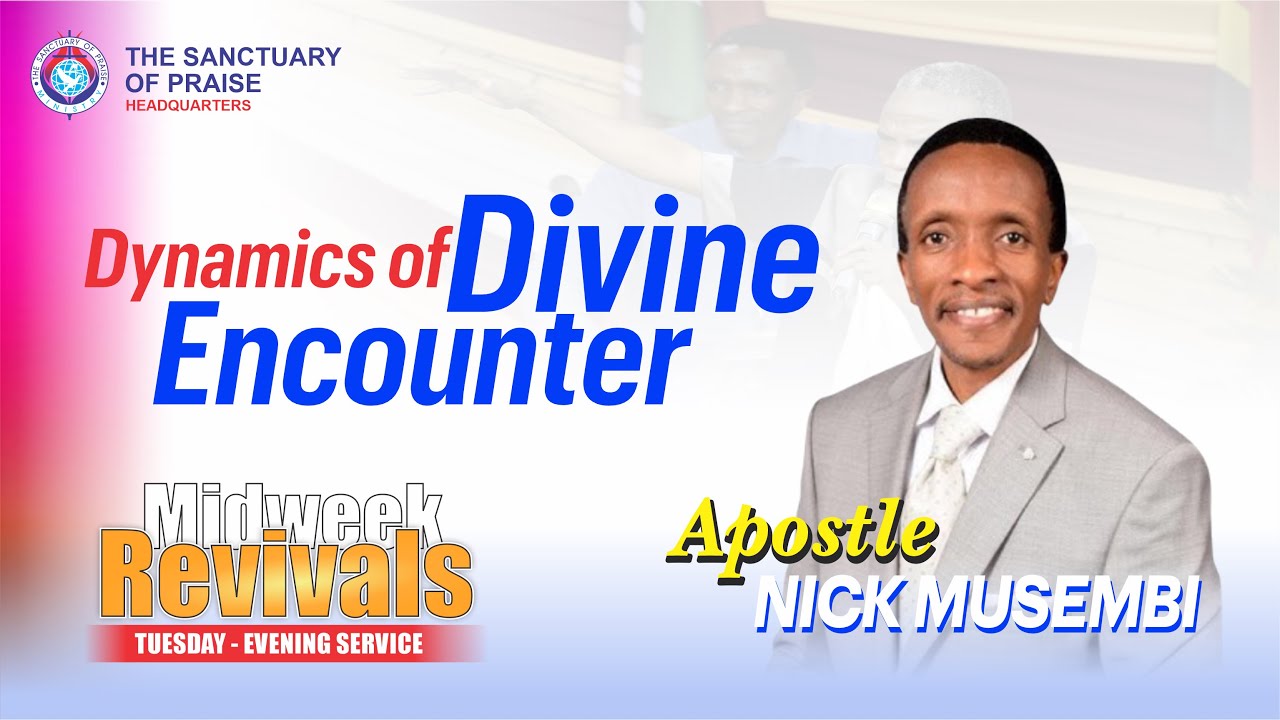 Dynamic of Devine Encounters || Apostle Nick Musembi || 15th Oct 2024 - YouTube