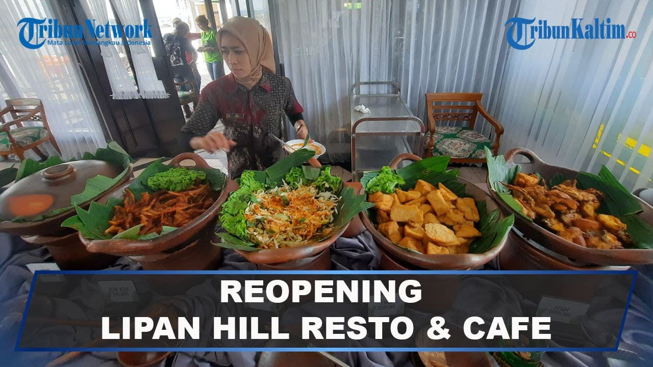 🔴Kuliner Legenda di Bukit Lipan Samarinda "Lipan Hill" Resto & Cafe ...