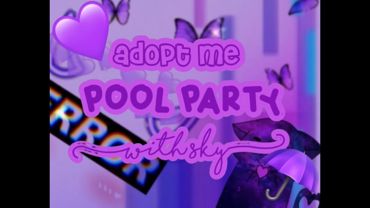 adopt me pool party with sky! || cloudxkayaaa || - YouTube