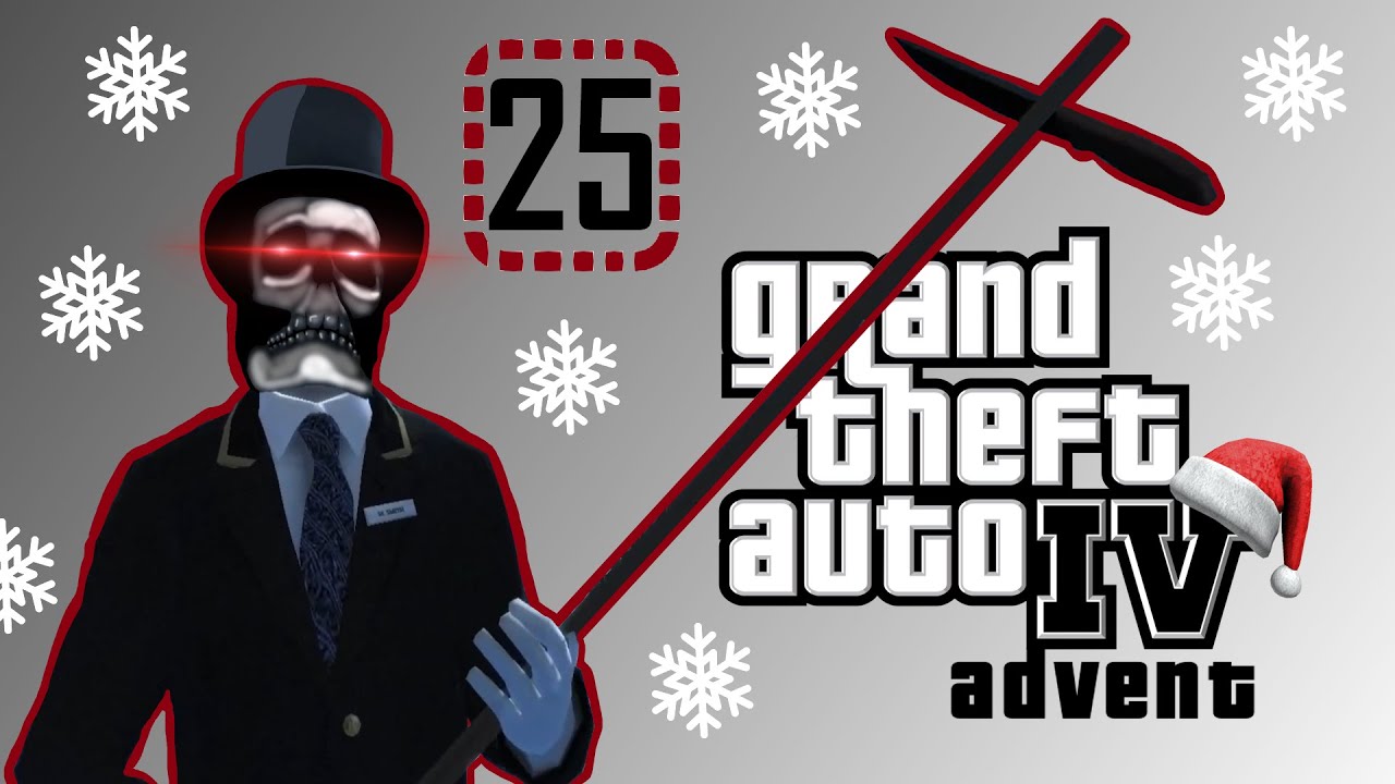 (25/25) GTA IV ADVENT ️ Muerte Christmas [FINALE] - YouTube