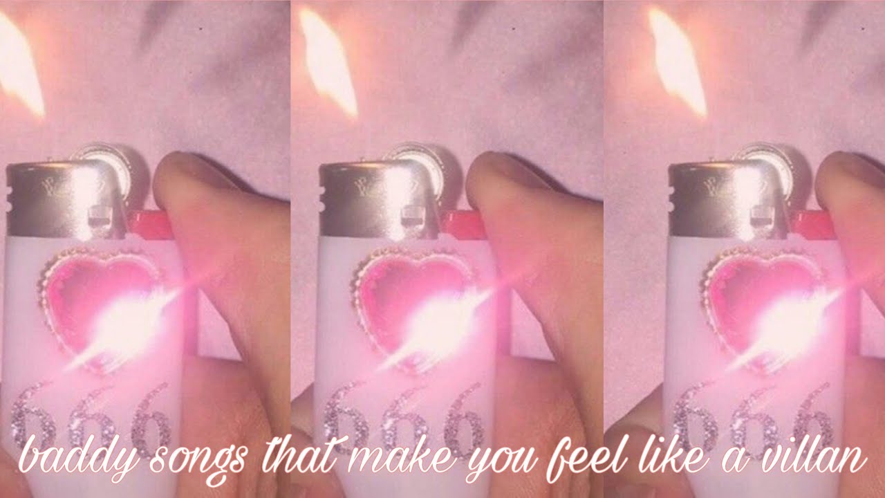 Baddy Songs That Make You Feel Like A Villan - YouTube