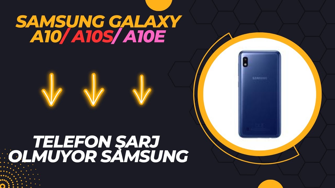 Samsung Galaxy A10, A10s, A10e sarj sorunu || telefon şarj olmuyor samsung - YouTube