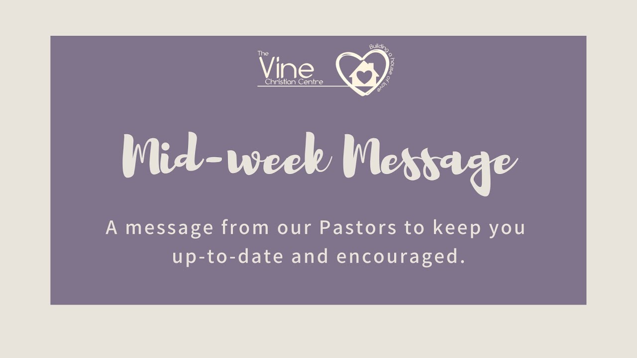The Mid-Week Message (15th July) - YouTube