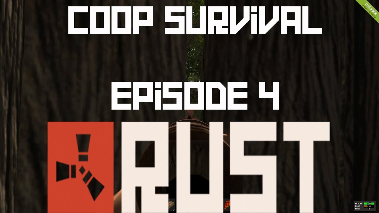 Rust - Co-op Survival - Episode 4 - YouTube