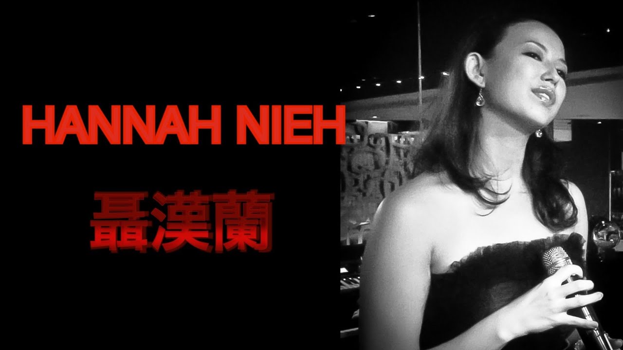 Hannah Nieh, International Vocalist sings Pop Favorites & Classic ...