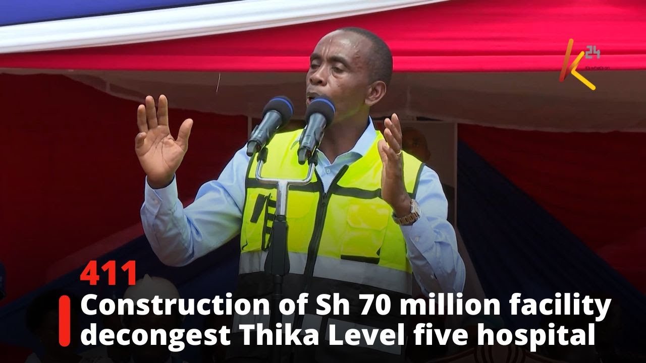 Construction of Sh 70 million facility decongest Thika Level five ...