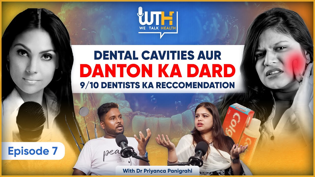 Dental Cavities & Danton Ka Dard - Recommended Podcast by 9/10 Dentists ...