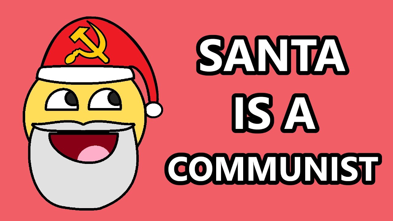 Santa Is A Communist - YouTube