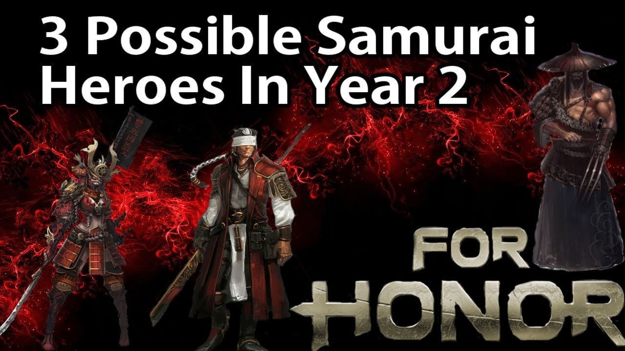 For Honor - 3 Possible Samurai Heroes In Year 2!! Its Time For Some ...