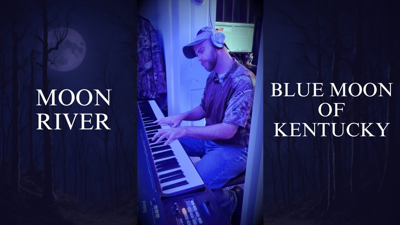 Moon River / Blue Moon of Kentucky - YouTube
